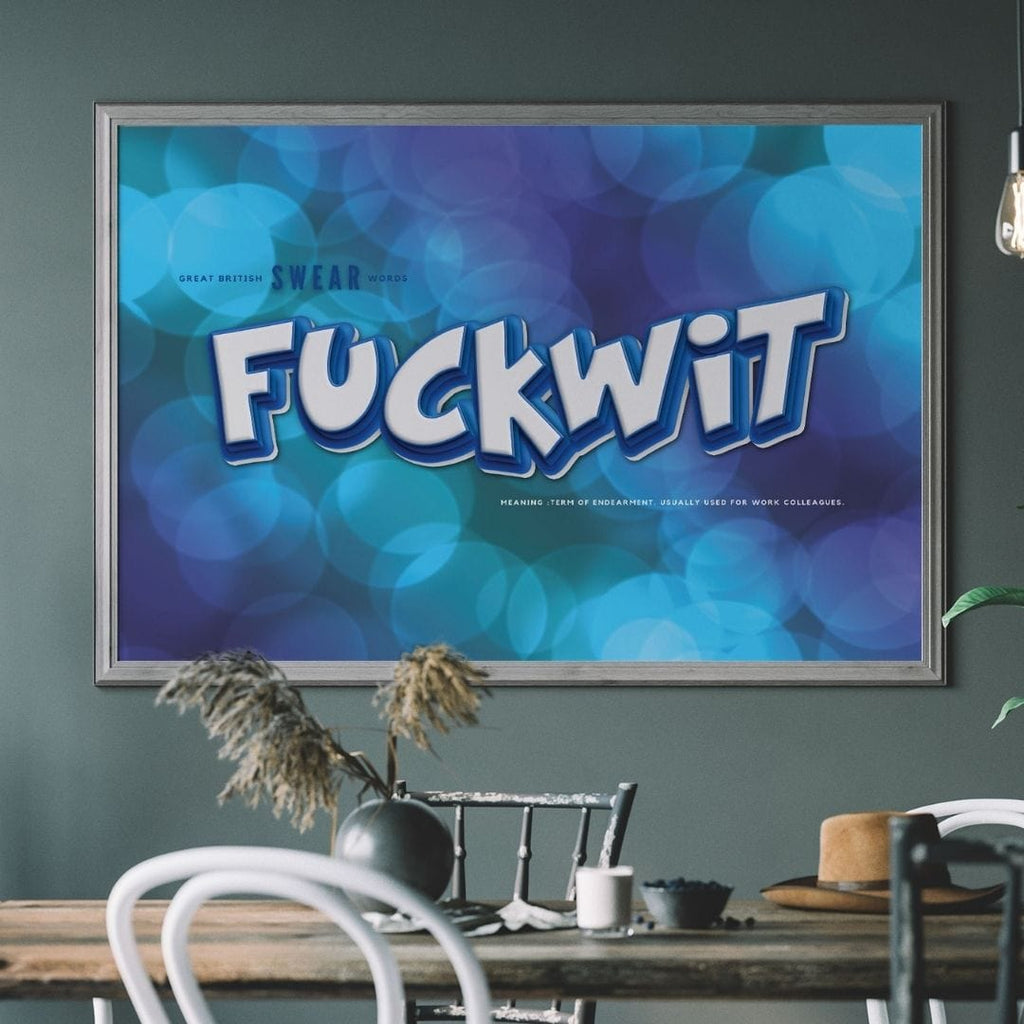 Fuckwit-Great British Swearwords. Limited-Edition design by Famous ... Fuckwit-Great British Swearwords. Limited-Edition design by Famous ...