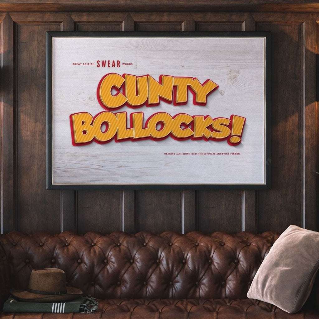 C**nty Bollocks-Great British Swearwords. Limited-Edition design by ...