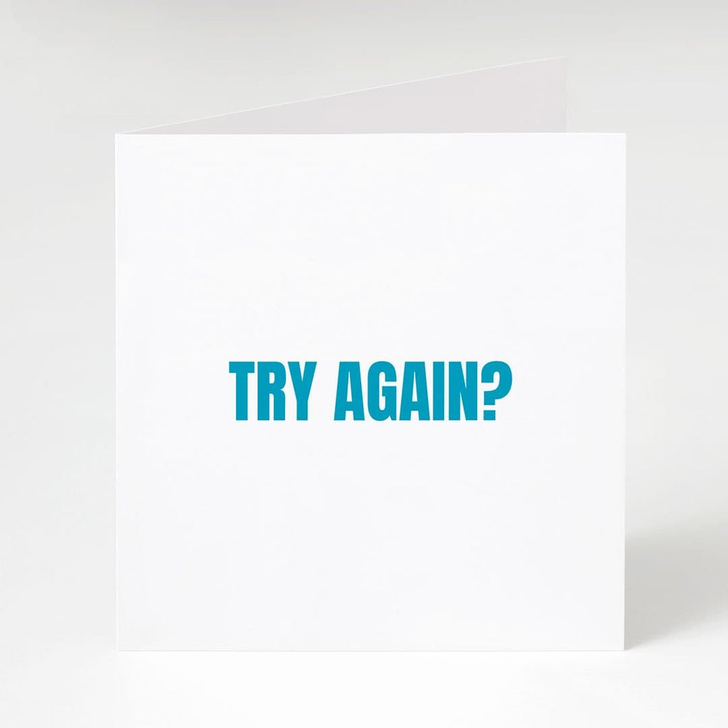 Try Again?-Notecard. Say something different - Famous Rebel